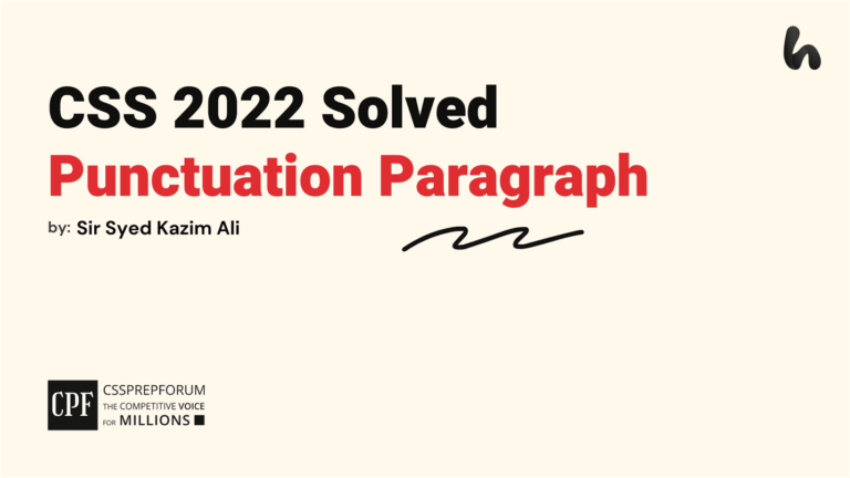 CSS 2022 Solved Punctuation Paragraph by Sir Syed Kazim Ali