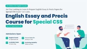 English Essay and Precis Course for Special CSS
