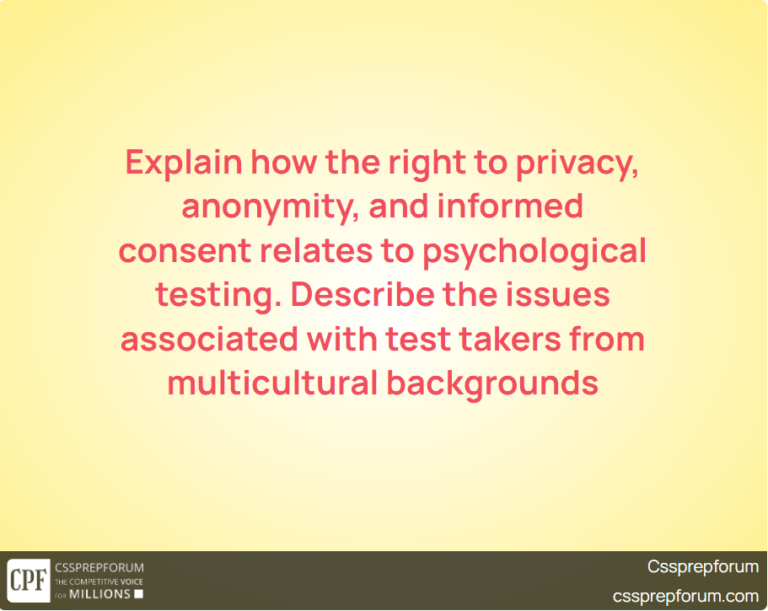 Explain how the right to privacy, anonymity, and informed consent ...