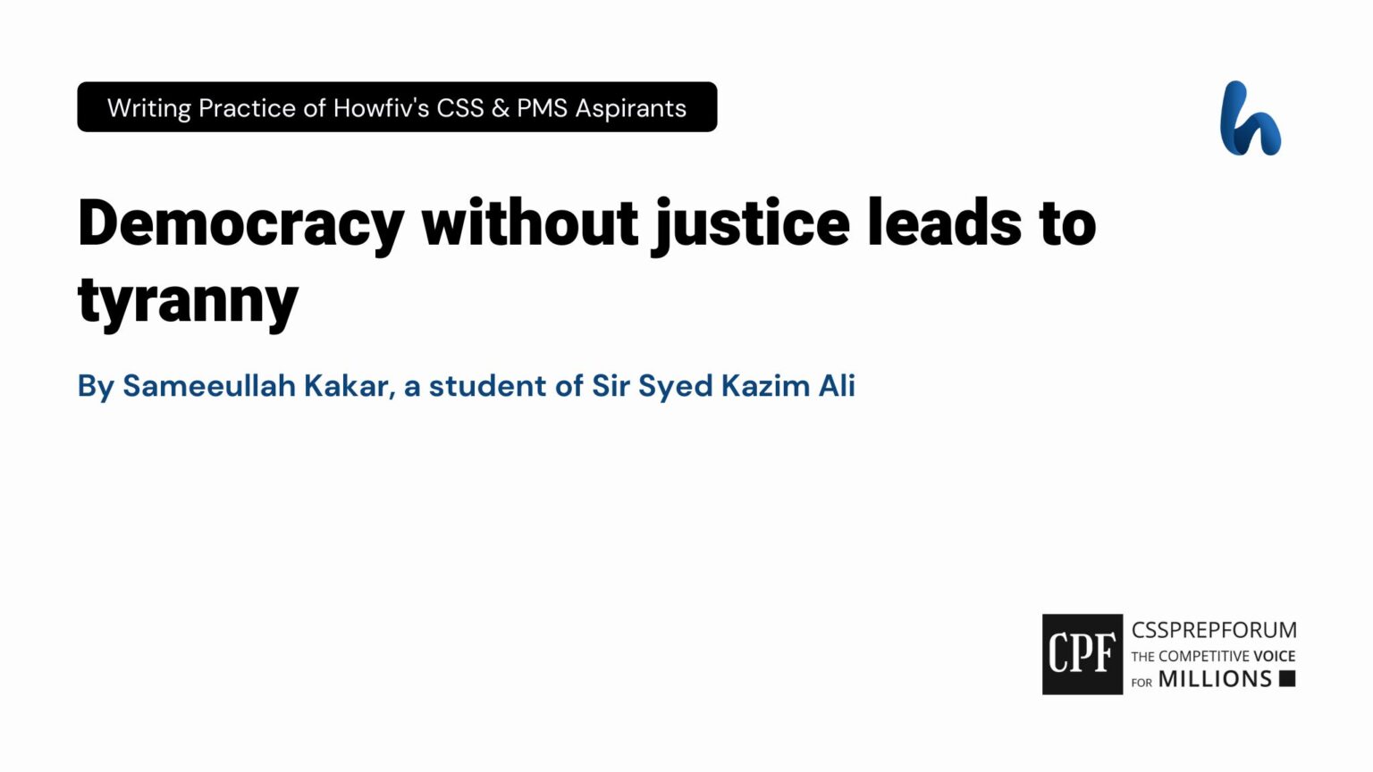 Democracy Without Justice leads to Tyranny