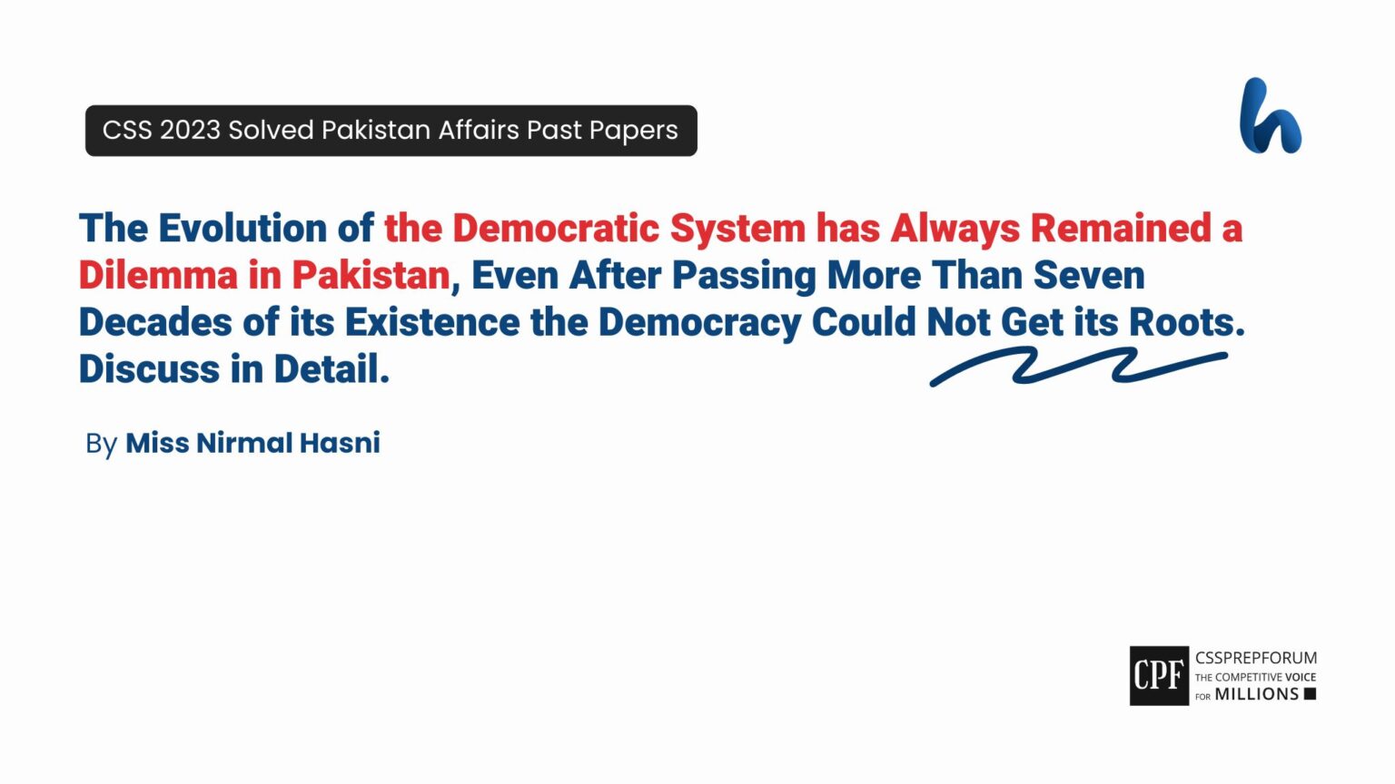 The Evolution of the Democratic System has Always Remained a Dilemma in ...