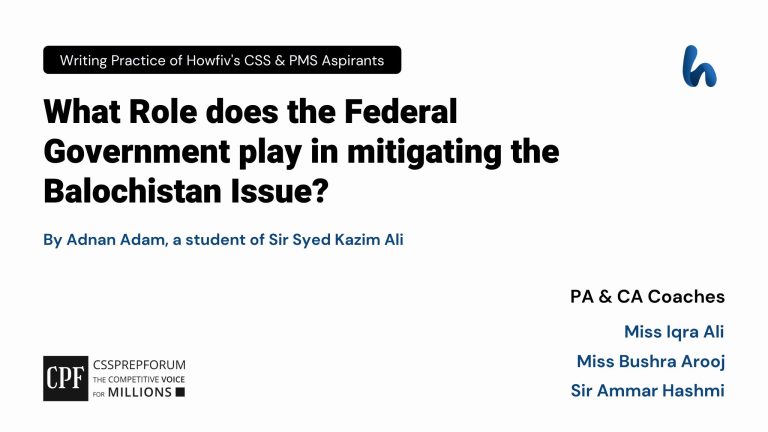 Role of Federal Government in Mitigating Balochistan Issue.