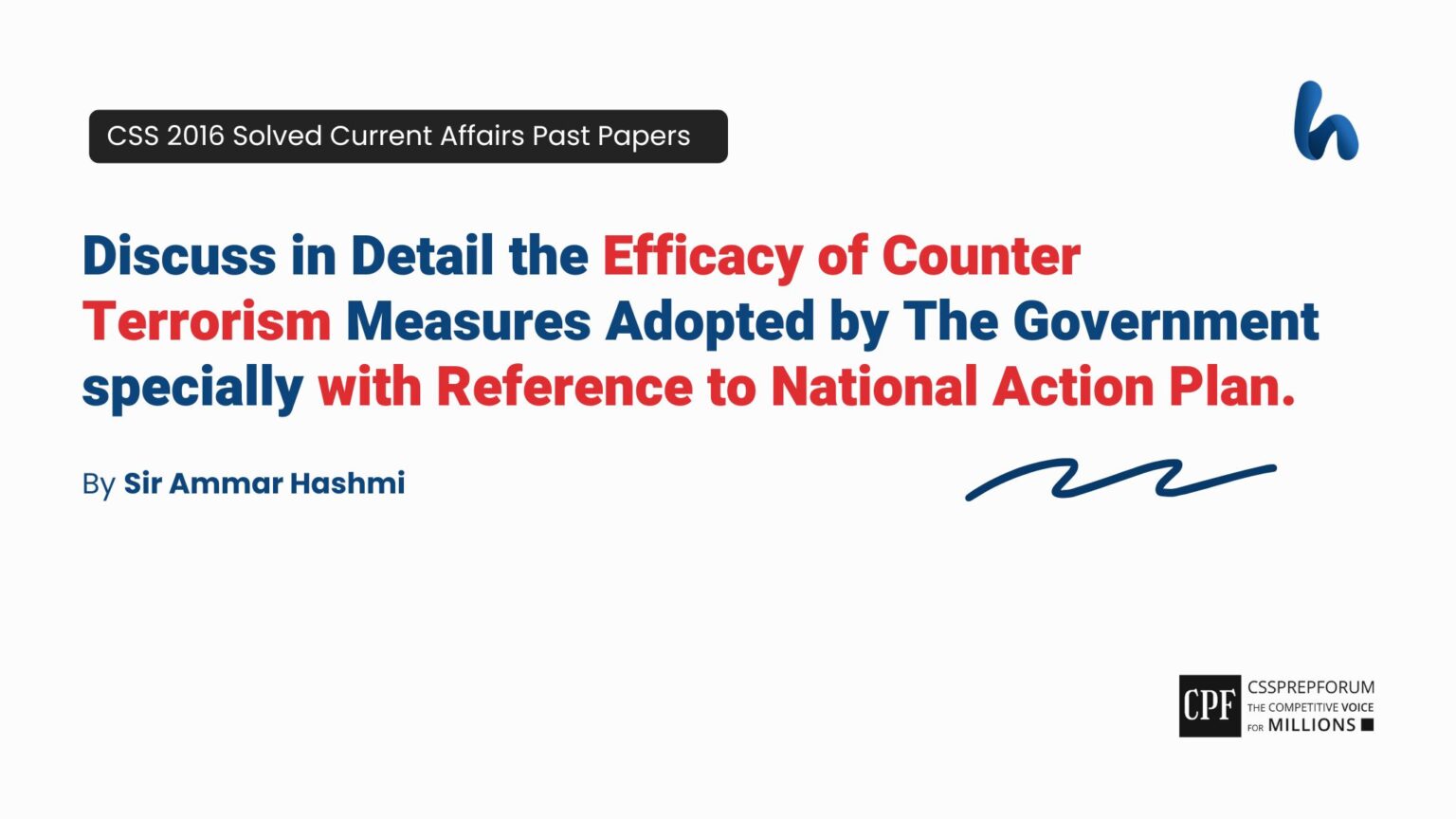 Counter Terrorism Effort and National Action Plan.