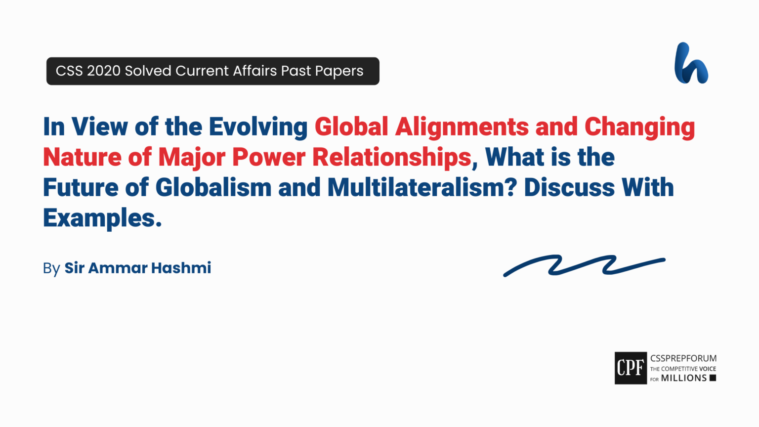 The Future of Globalism and Multilateralism | CSS Prep Forum