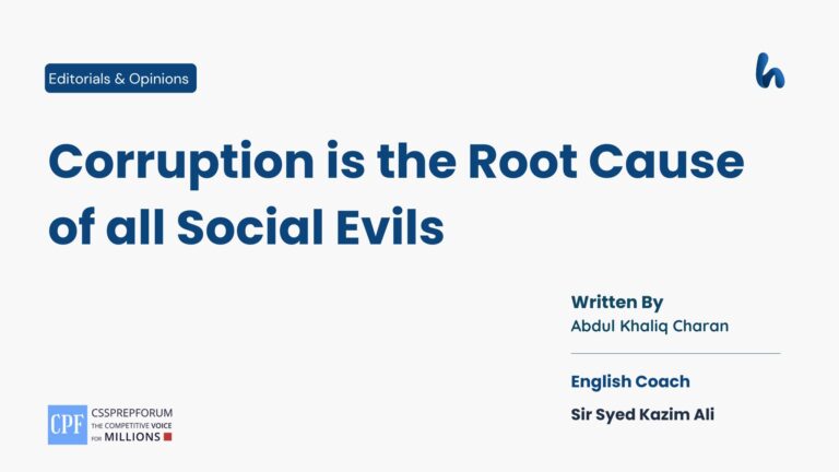 Corruption is the Root Cause of all Social Evils