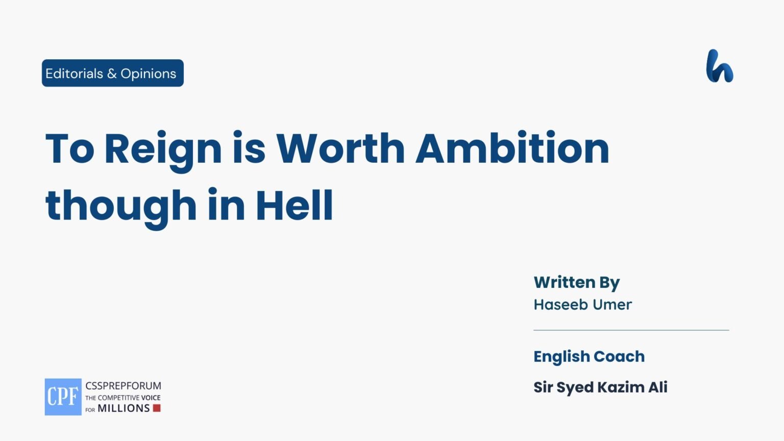 To Reign is Worth Ambition though in Hell