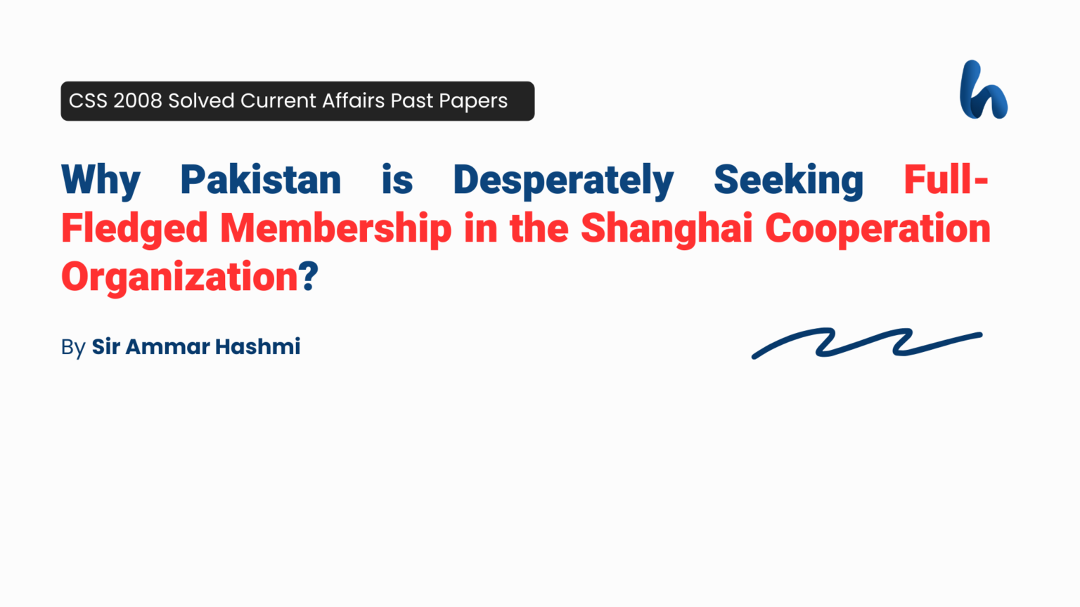 Pakistan Seeking Full-Fledged Membership in SCO