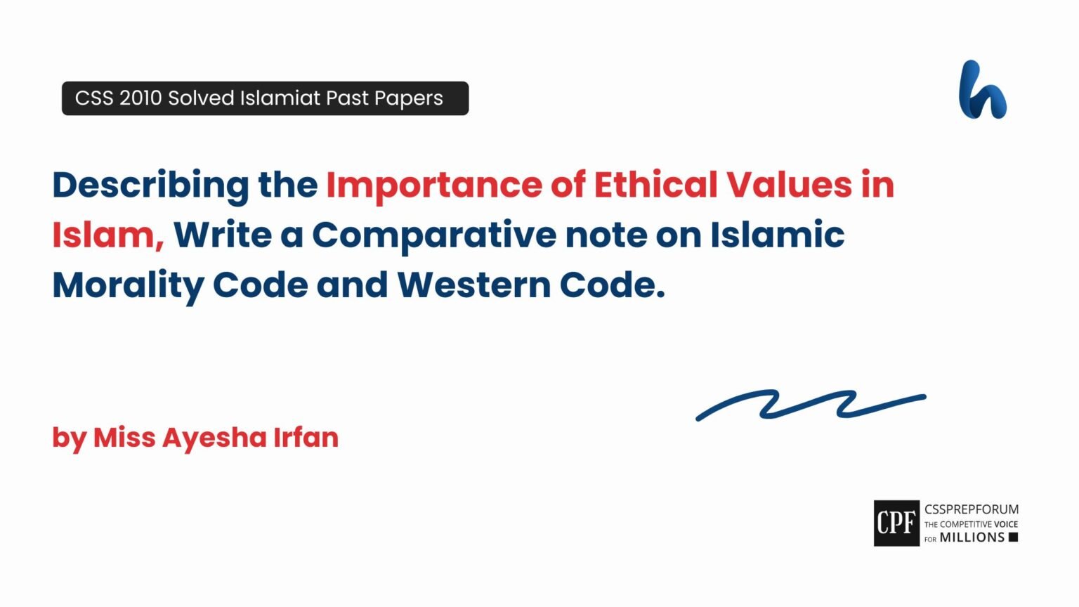 Importance of Ethical Values in Islam