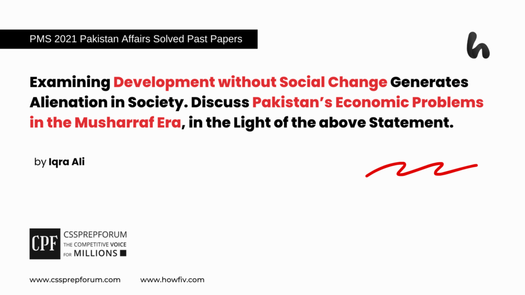 Discuss Pakistan’s Economic Problems in the Musharraf Era