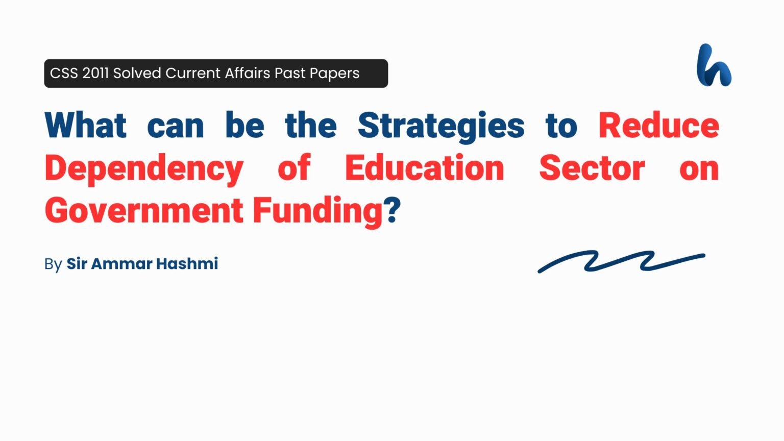 Strategies to Reduce Education Dependency on Govt. funding
